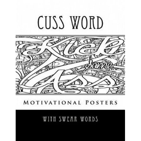 Cuss Word Motivational Posters: Motivational Posters with Swear Words ...