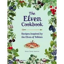 Literary Cookbooks: Recipes from the World of Tolkien : Inspired by the ...