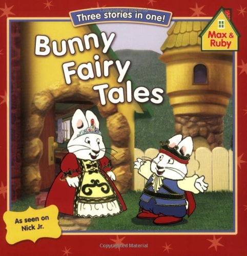 Pre-Owned Bunny Fairy Tales (Max and Ruby) (Paperback) 0448448629 ...