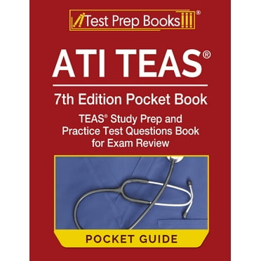ATI TEAS 6 Practice Test Book: 500 Study Questions for the ATI TEAS VI ...