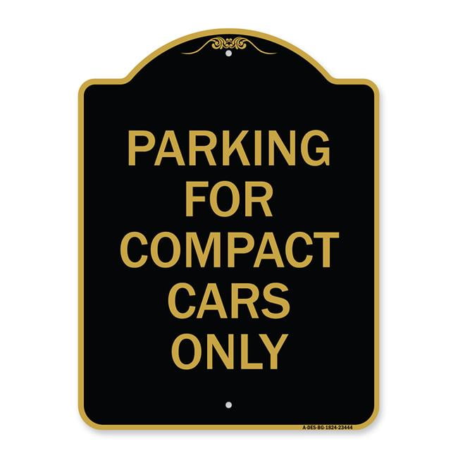 SignMission 18 x 24 in. Designer Series Sign - Parking for Compact Cars ...