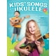 Kids' Songs for Ukulele (Paperback) - Walmart.com