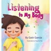 Listening with My Heart: A story of kindness and self-compassion ...