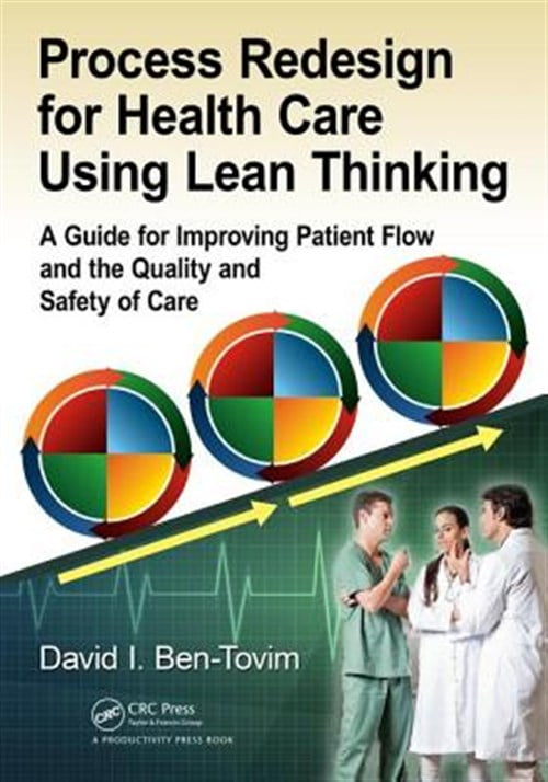Pre-Owned Process Redesign for Health Care Using Lean Thinking: A Guide ...