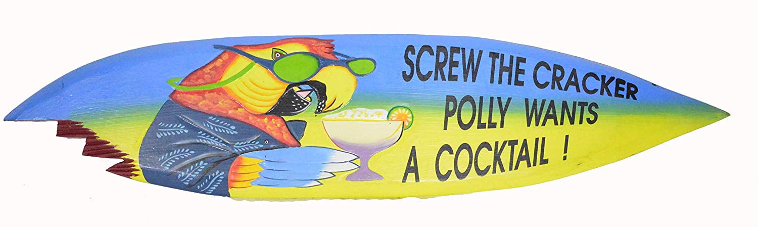 Parrot Drinking Screw Cracker Polly Wants Cocktail Surfboard Sign ...