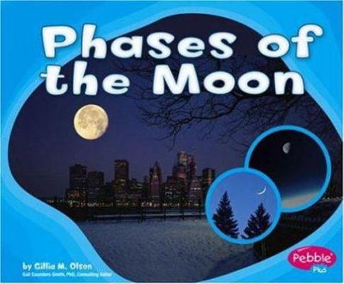 Pre-Owned Phases of the Moon (Pebble Plus) (Unknown) 0736863400 ...