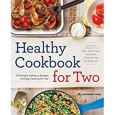 The Essential Cookbook for Men : 85 Healthy Recipes to Get Started in ...
