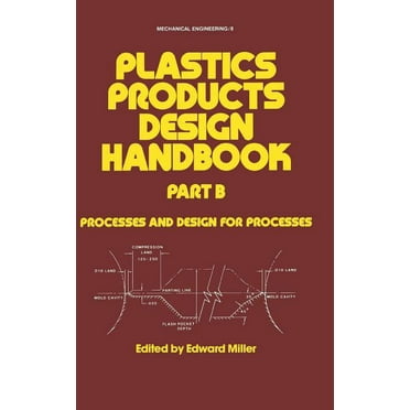 Plastics Engineering Handbook of the Society of the Plastics Industry ...