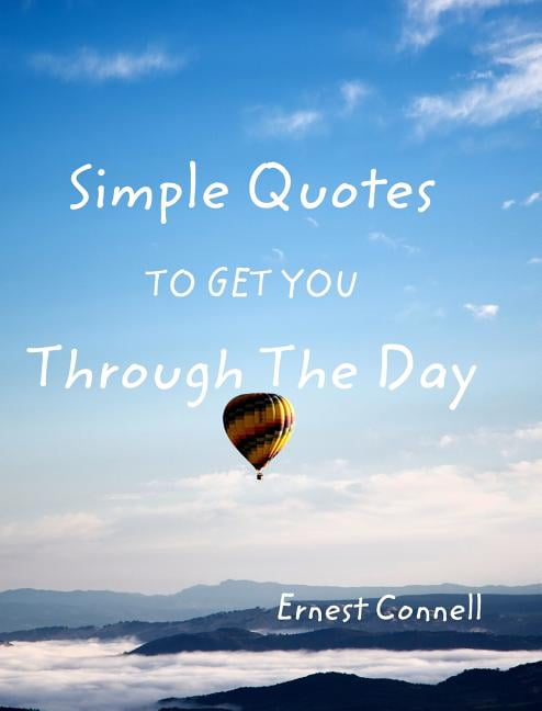Simple Quotes To Get You Through The Day (Hardcover) - Walmart.com
