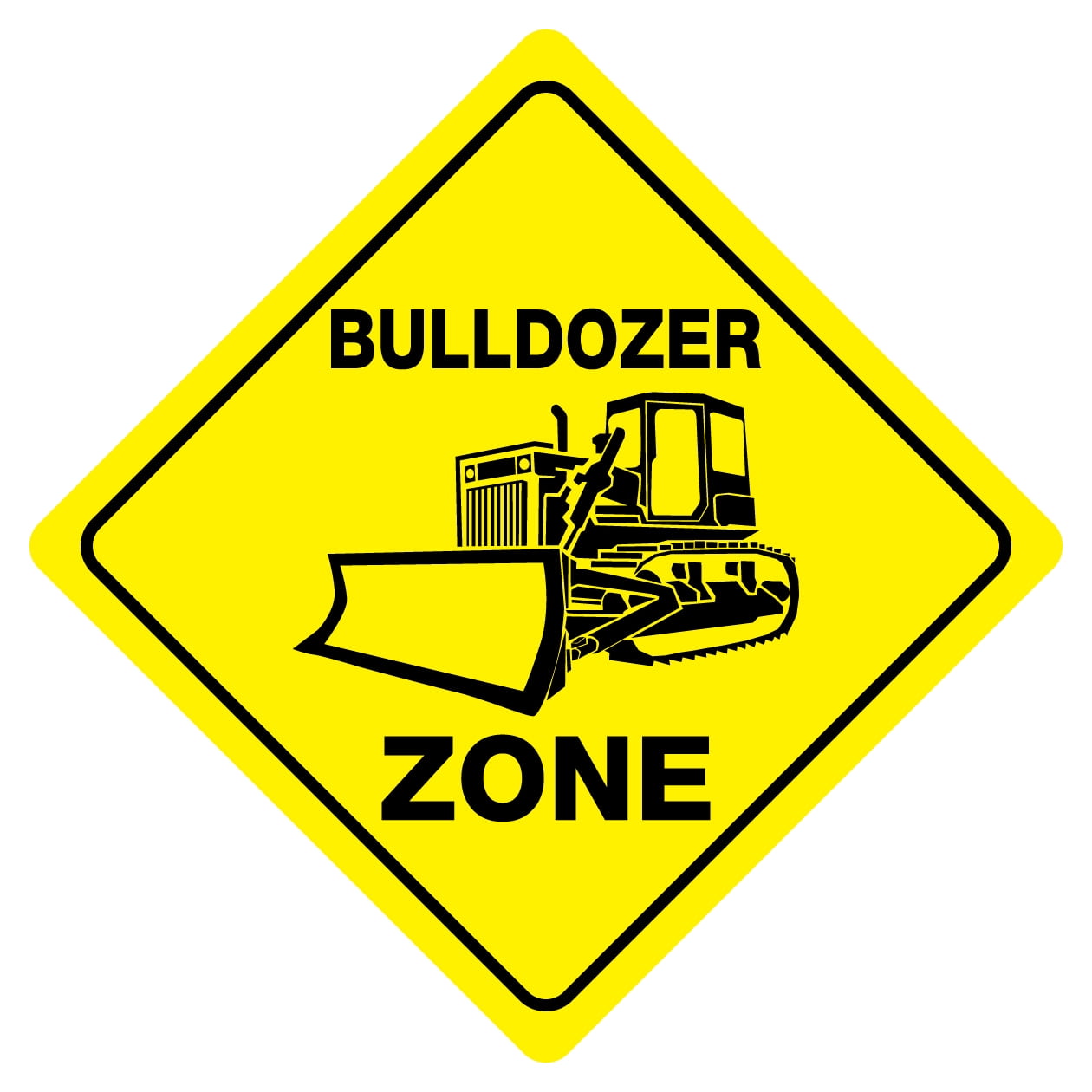 BULLDOZER ZONE Funny Novelty Crossing Sign - Walmart.com
