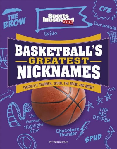 Pre-Owned Basketball's Greatest Nicknames : Chocolate Thunder, Spoon ...