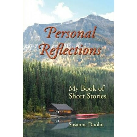 Personal Reflections: My Book of Short Stories | Walmart Canada