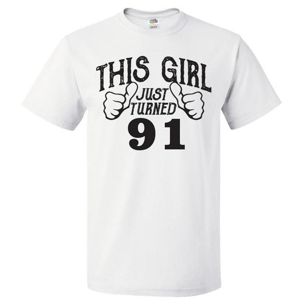 ShirtScope - 91st Birthday Gift For 91 Year Old This Girl Turned 91 T ...
