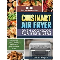 Instant Vortex Plus Air Fryer Oven Cookbook 2020: Easy, Quick and ...