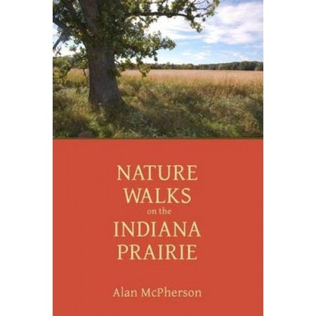 Nature Walks on the Indiana Prairie | Walmart Canada