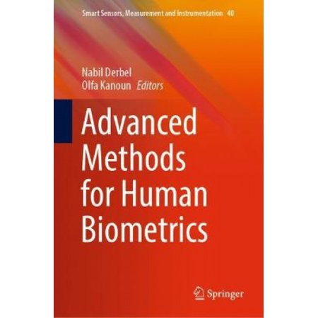 Advanced Methods for Human Biometrics (Smart Sensors, Measurement and ...