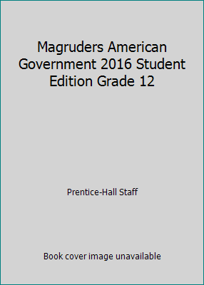 Pre-Owned Magruders American Government 2016 Student Edition Grade 12 ...