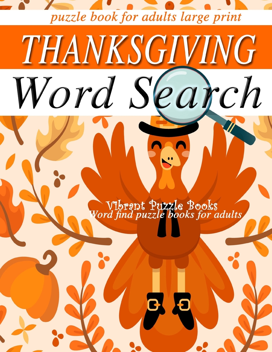 THANKSGIVING Word Search Puzzle Books For Adults Large Print Word Find