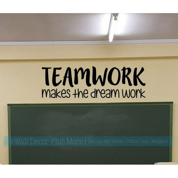 Teamwork Make the Dream Work Inspiring Office School Wall Art Decal ...