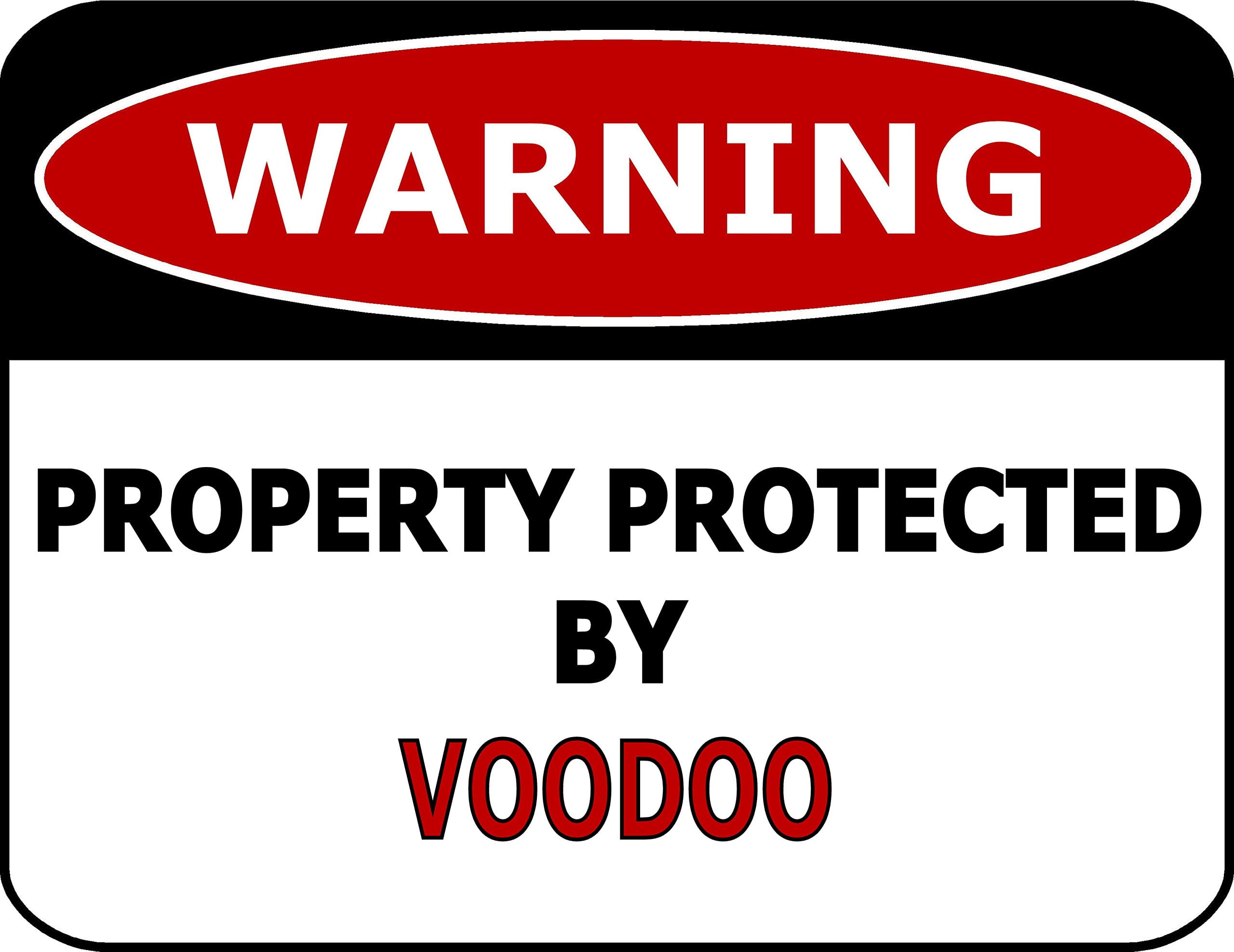 PCSCP Warning Property Protected By Voodoo 11.5 inch by 9 inch ...