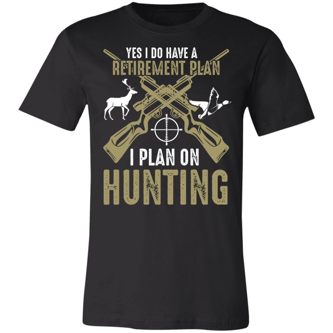 retirement-plan-is-hunting-hunter-shirt-walmart
