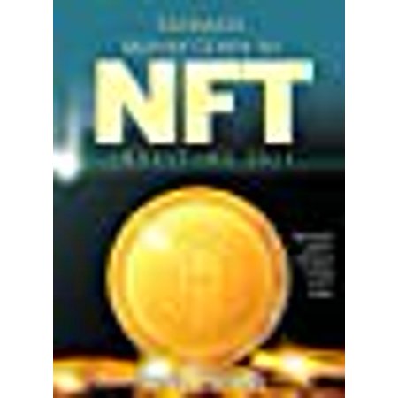 Ultimate Money Guide to NFT INVESTING 2021: Step by step guide to ...