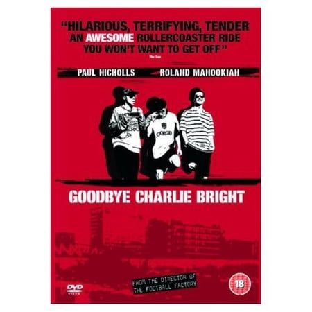 Goodbye Charlie Bright [ NON-USA FORMAT, PAL, Reg.2 Import - United ...