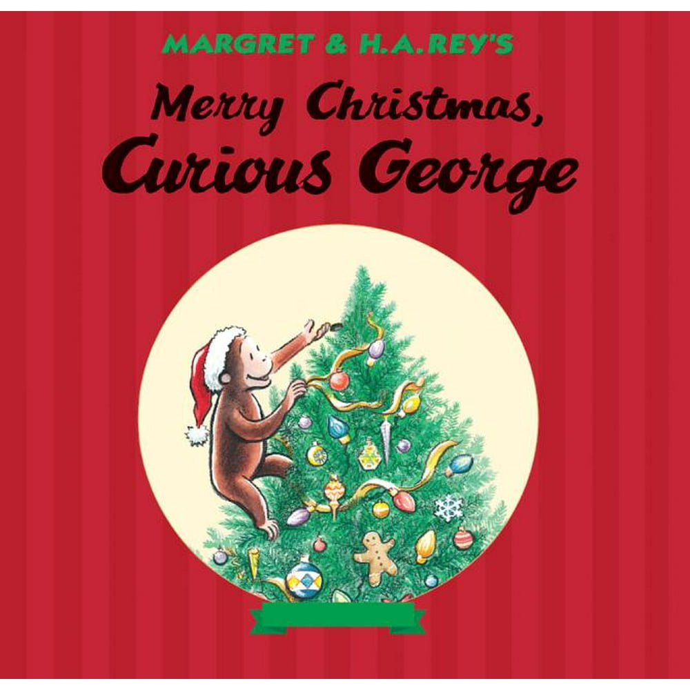 Curious George: Merry Christmas, Curious George (Hardcover) - Walmart ...