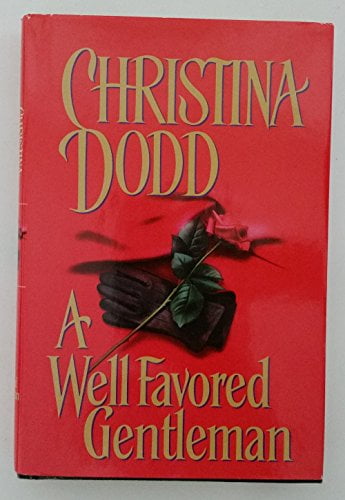 Pre-Owned A Well Favored Gentleman by Christina Dodd (1998) Hardcover ...