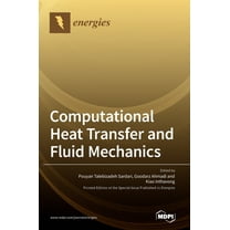 Finite Element and Finite Volume Methods for Heat Transfer and Fluid ...