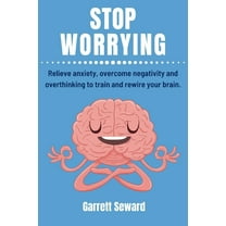 The Art of Letting Go: Stop Overthinking, Stop Negative Spirals, and Find Emotional Freedom ...