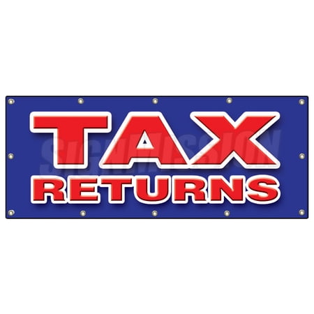48"x120" TAX RETURNS BANNER SIGN file income taxes signs new fast cash ...