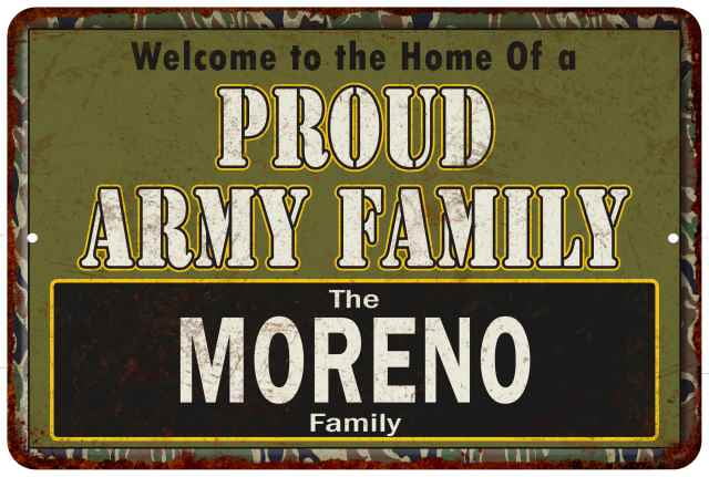 Moreno Proud Army Family Sign Gift 8x12 Metal Sign 108120023170 ...