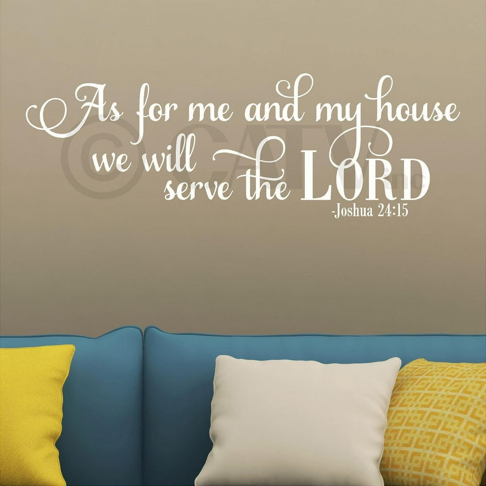 As for Me and My House We Will Serve the Lord Joshua 24:15 Vinyl ...