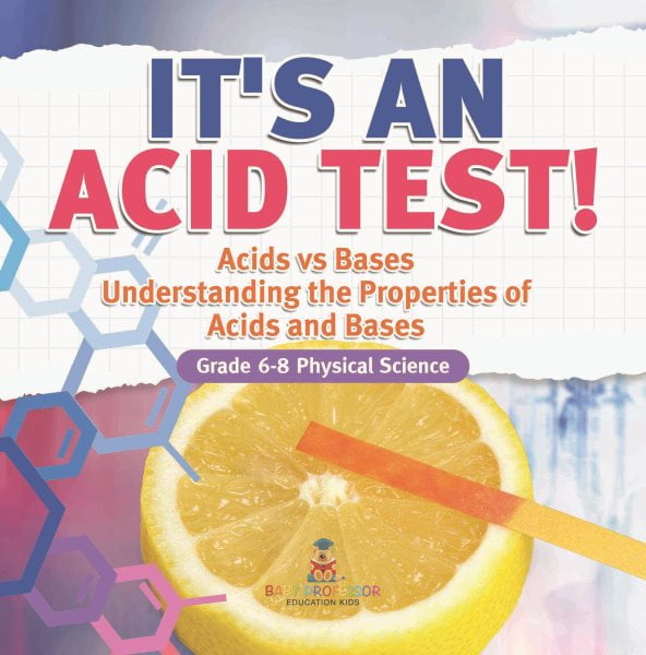 Pre-Owned It's an Acid Test! Acids vs Bases Understanding the ...
