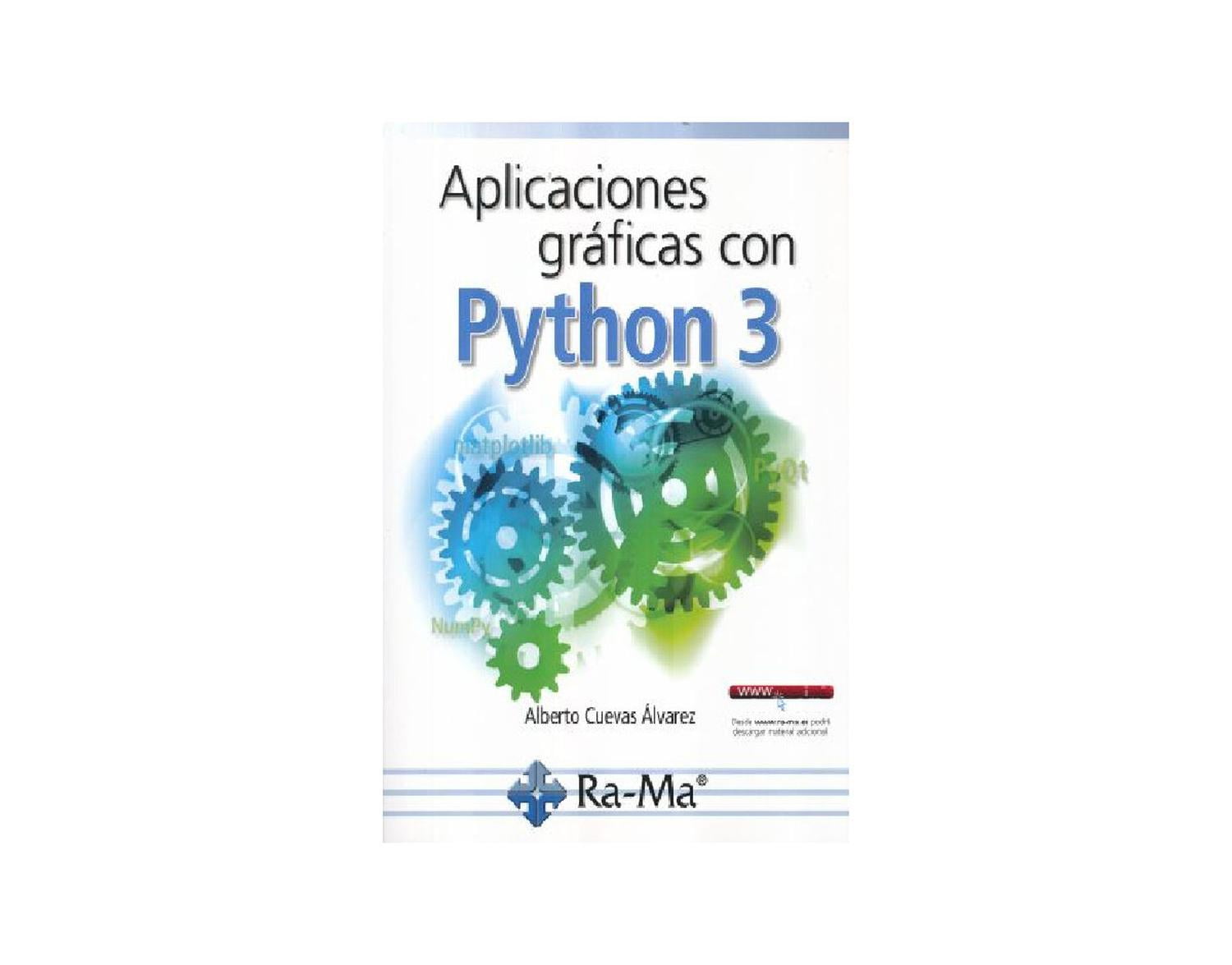 Aplicaciones gráficas con Python 3 RA-MA Editorial 9788499647265 ...
