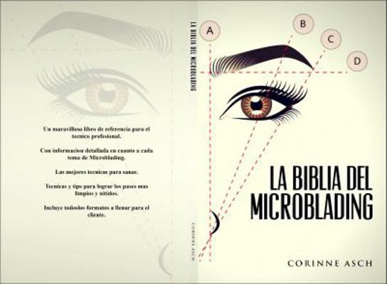 Pre-Owned La Biblia Del Microblading: Profundiza en tu conocimiento del ...
