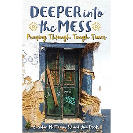 Deeper into the Mess: Praying through Tough Times | Walmart Canada