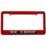 Meat Is Murder, Vegan License Plate Tag Frame, Multiple Colors ...