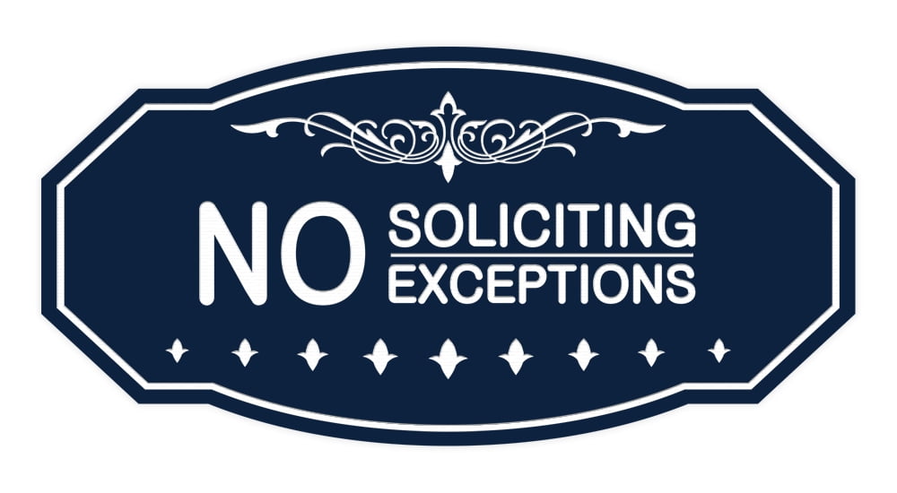 Victorian No Soliciting No Exceptions Sign (Navy Blue / White) - Large ...