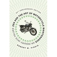 Zen and the art of motorcycle maintenance : an inquiry into values ...
