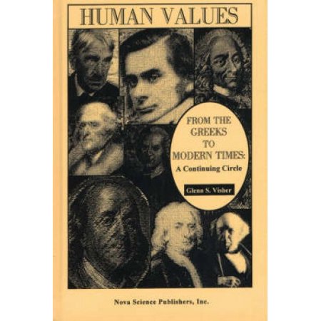 Human Values from the Greeks to Modern Times: A Continuing Circle ...