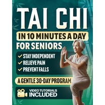 Tai Chi for Beginners: A Complete 28-Day Plan to Build Strength ...