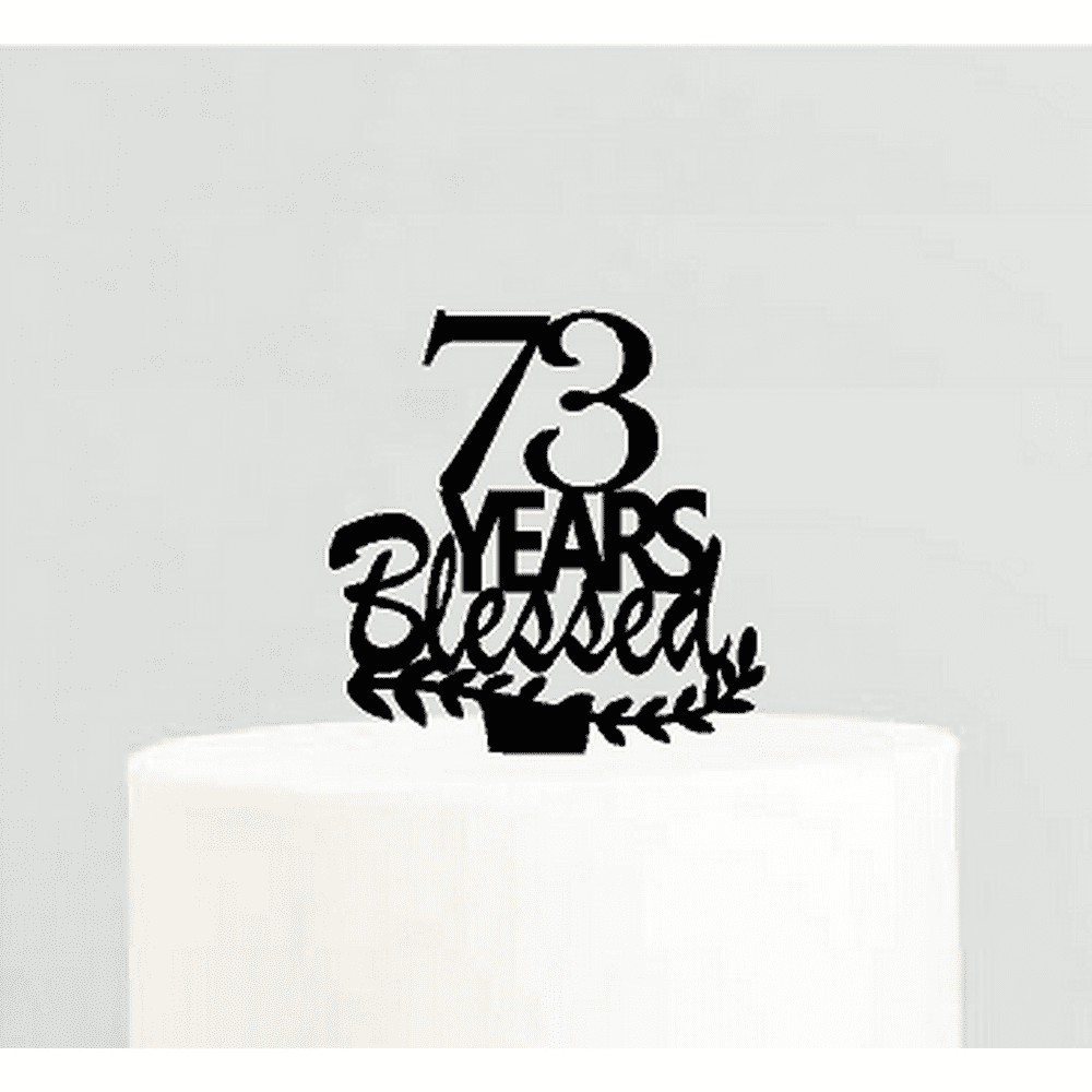 73rd Birthday / Anniversary Blessed Years Cake Decoration Topper ...