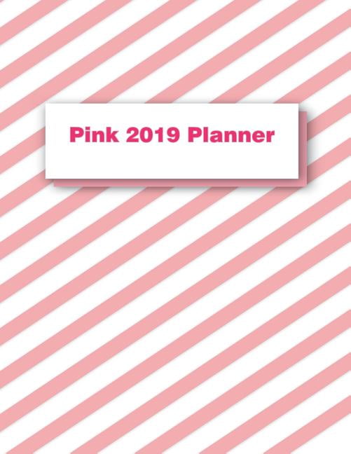 Pink 2019 Planner: 2019 Monthly and Weekly Planner with 2019 - Walmart.com