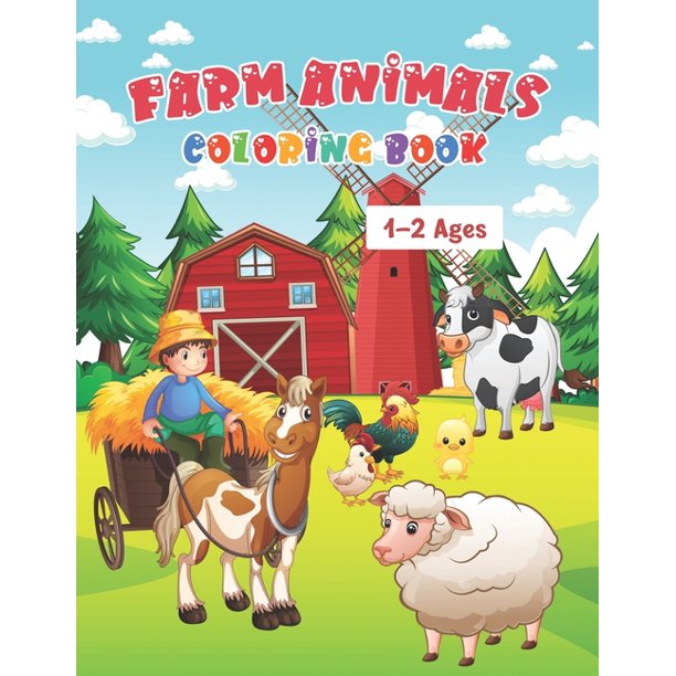 Farm Animals Coloring Book Ages 1-2 : My First Farm Animals Coloring ...