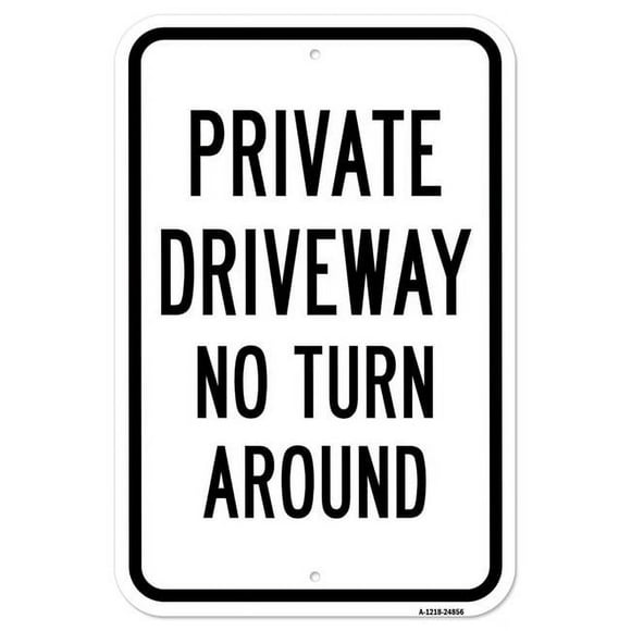 Private Driveway Turn Around Sign
