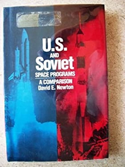Pre-Owned U. S. and Soviet Space Programs : A Comparison (Library ...