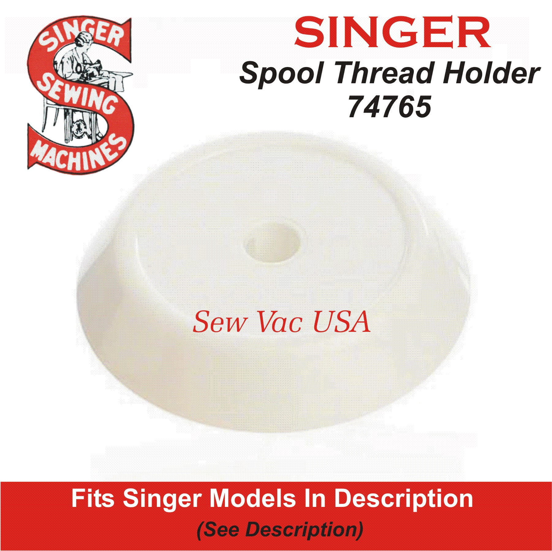 Singer Compatible Spool Holder / Thread Cap 74765 Fits Models In ...
