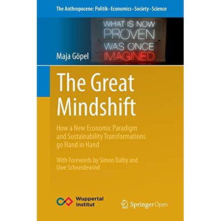 The Great Mindshift: How a New Economic Paradigm and Sustainability ...